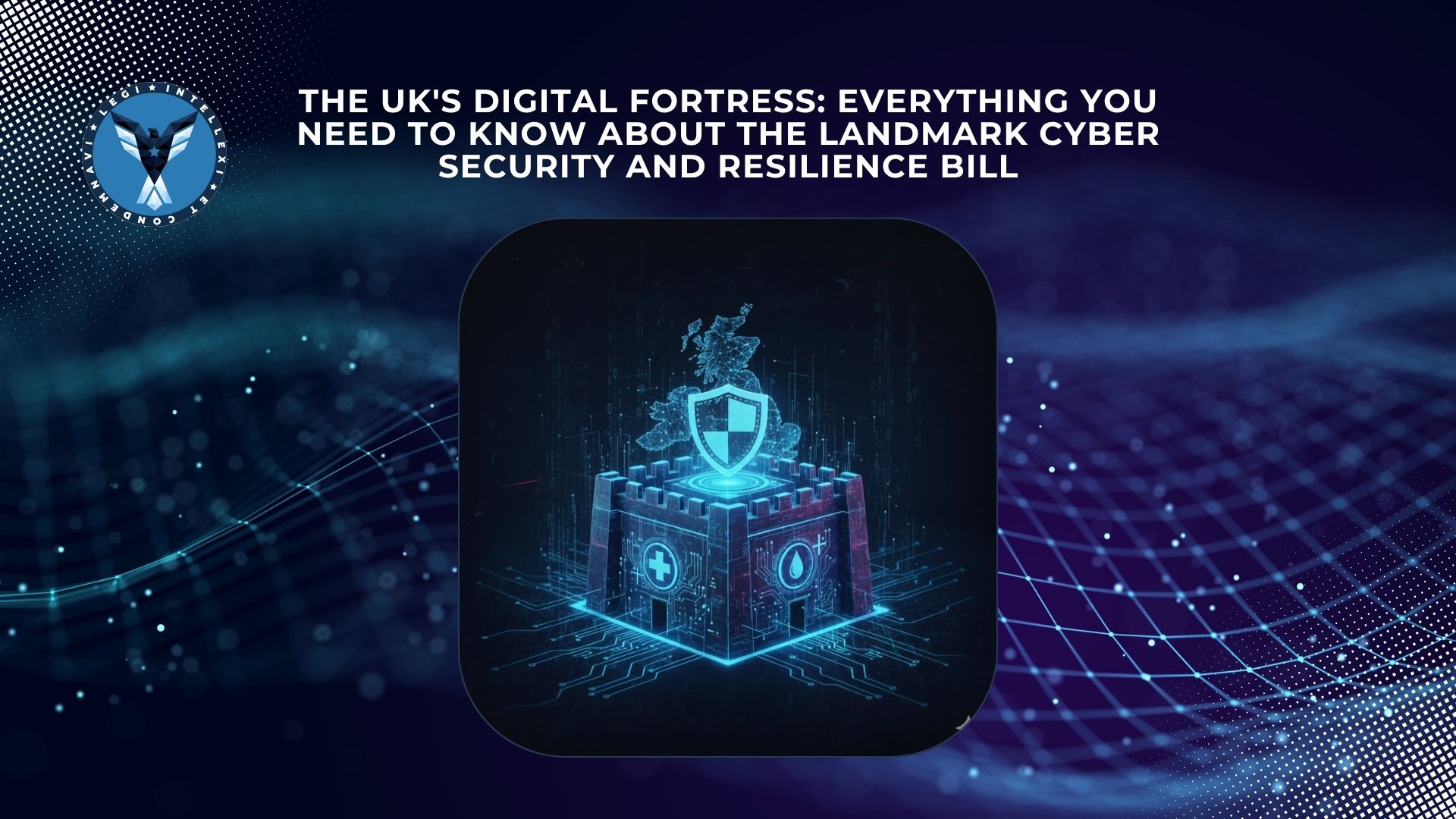 The UK’s Digital Fortress: Everything You Need to Know About the ...